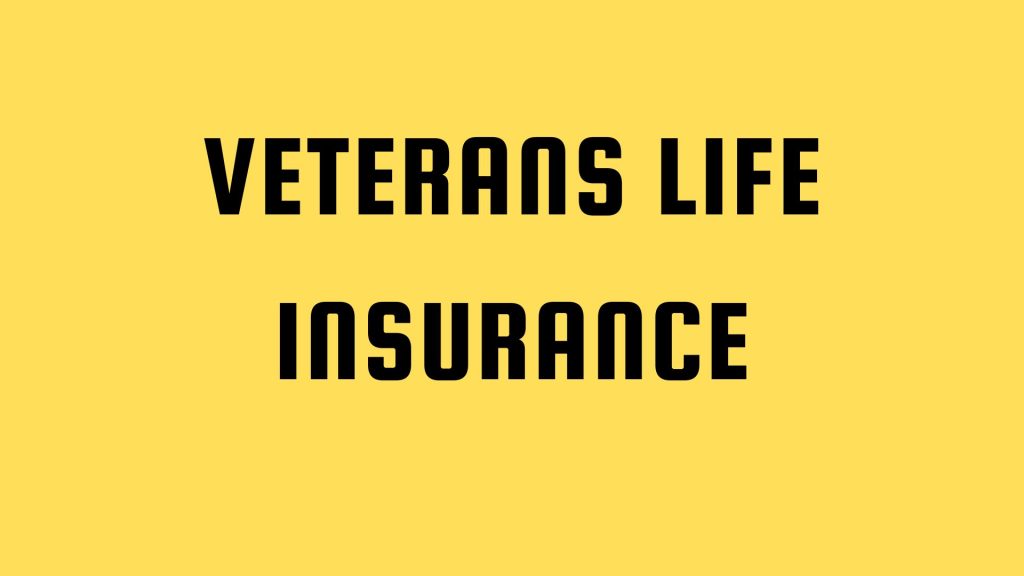 Veterans Life Insurance: A Comprehensive Guide to Benefits and Coverage ...